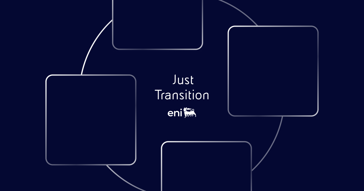 A just transition is fair and sustainable for all | Eni