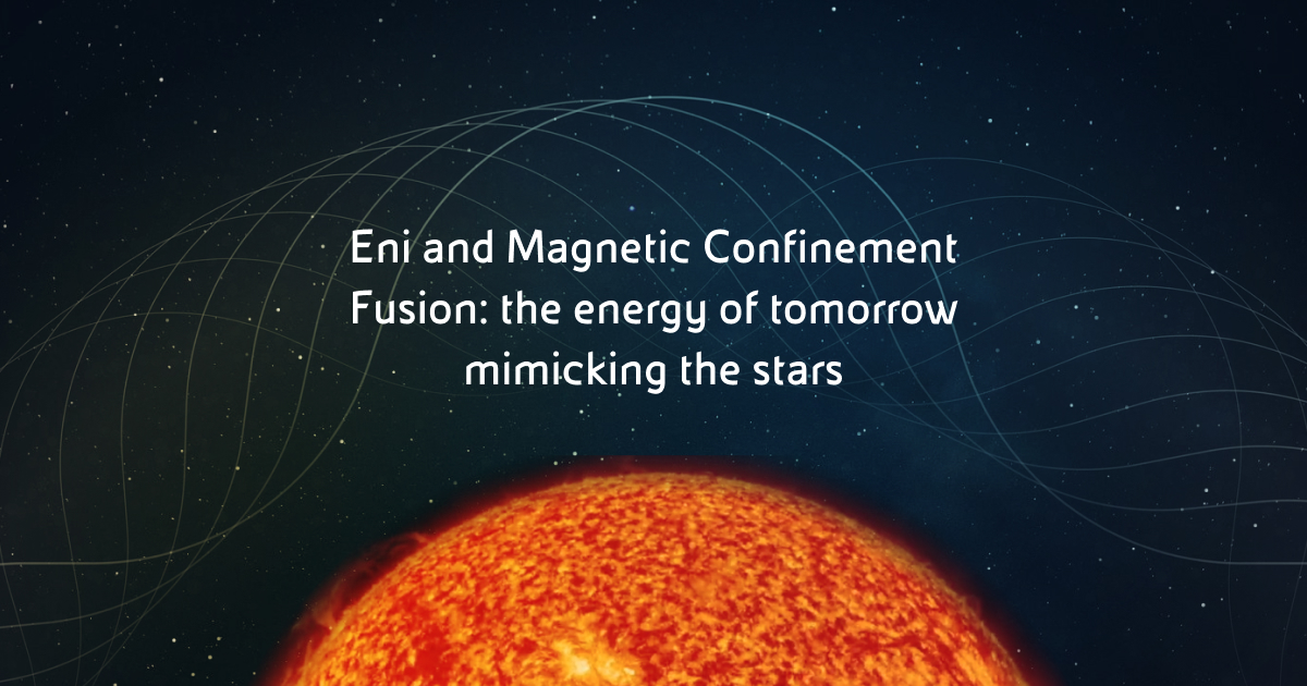 How does magnetic confinement fusion work? | Eni